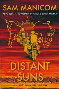 Sam Manicom : Adventure Motorcycle Travel Books